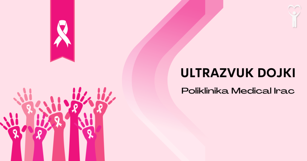 Važnost ultrazvučnog pregleda dojki - Poliklinika Irac